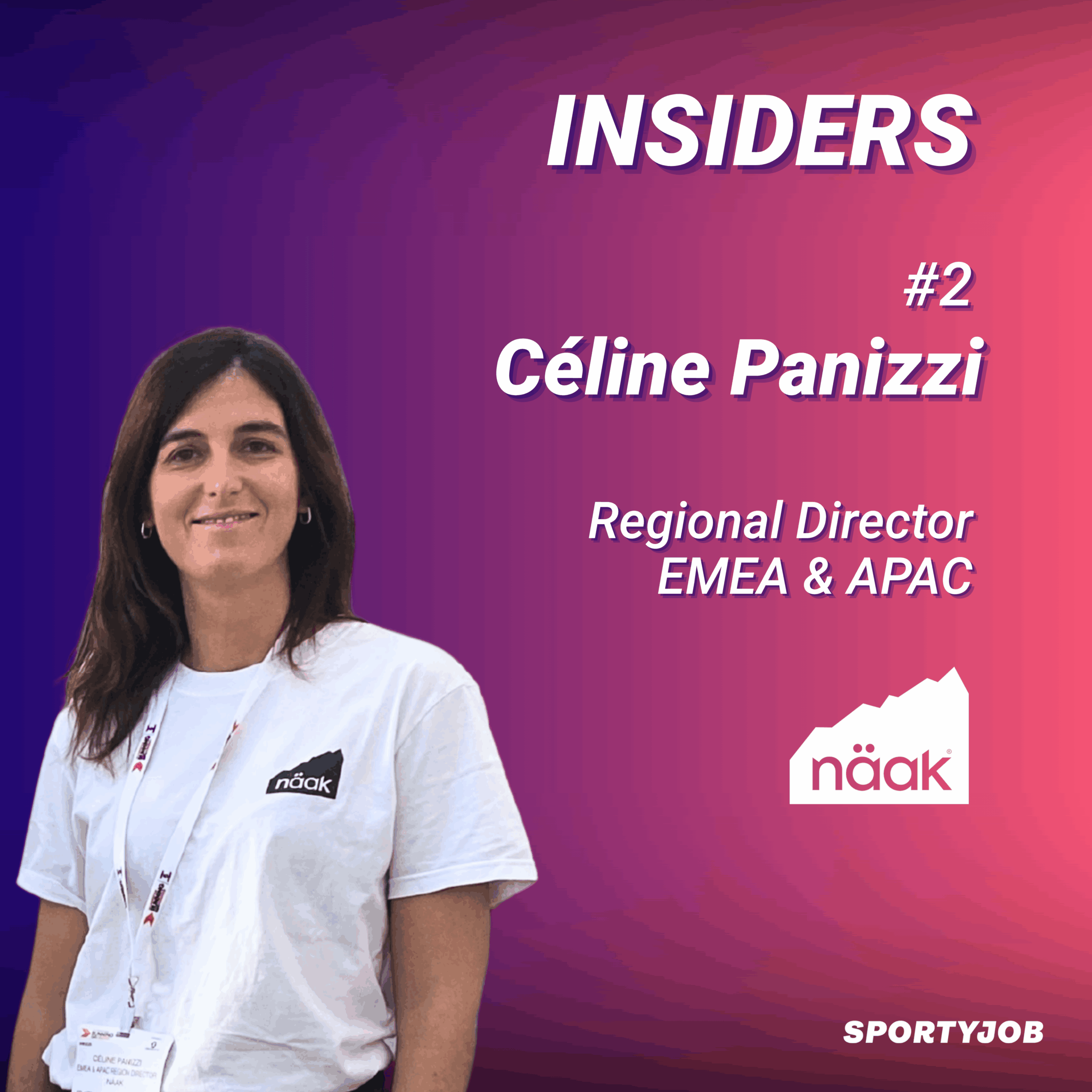 INSIDERS with Céline PANIZZI - Sportyjob