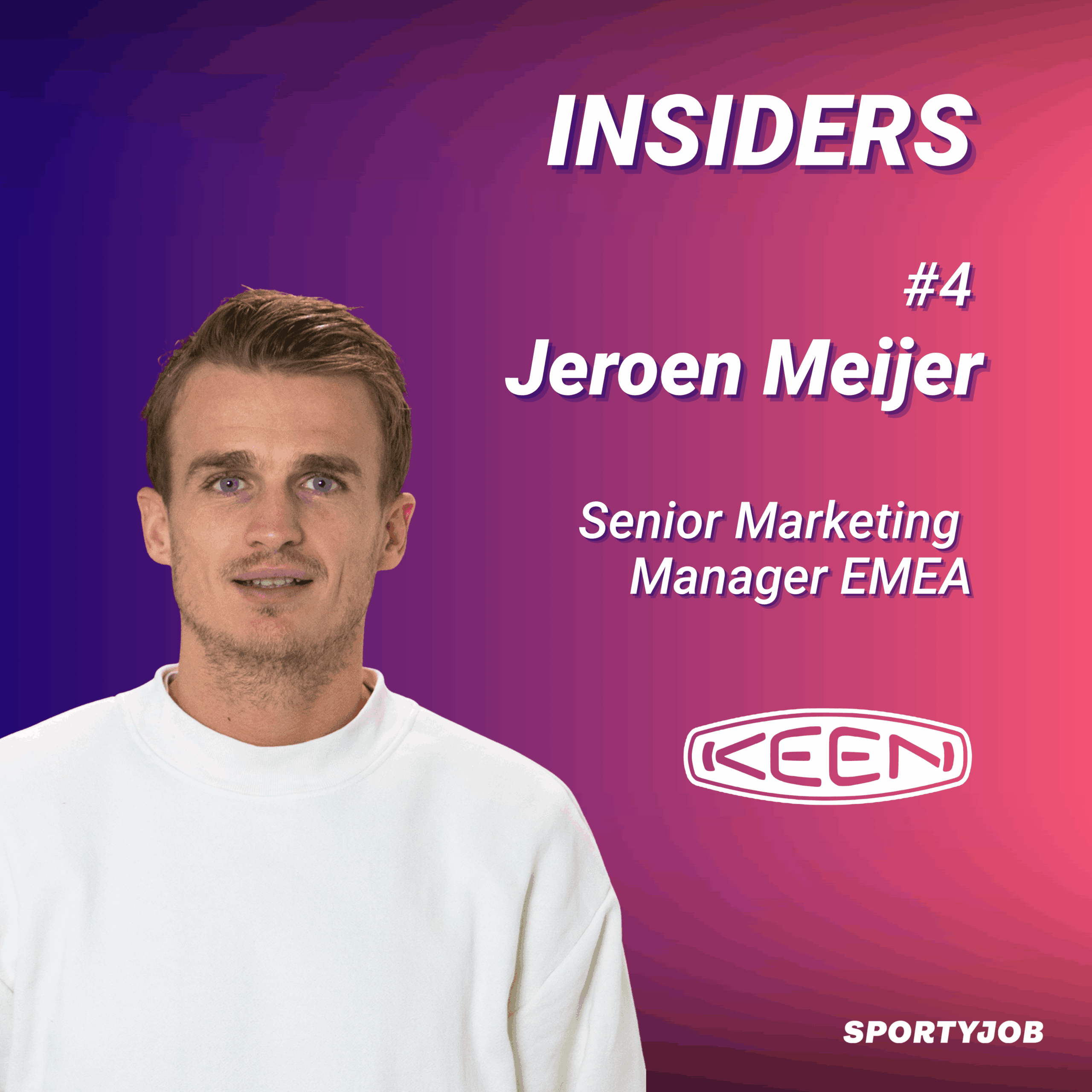 INSIDERS with Jeroen Meijer - SPORTYJOB